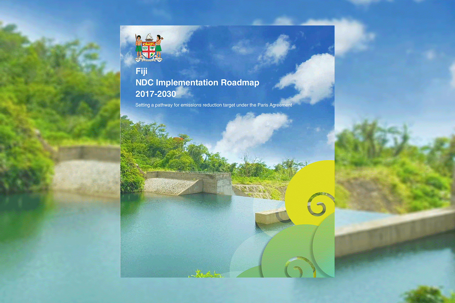 Fiji NDC Implementation Roadmap 2017-2030: Setting a pathway for ...